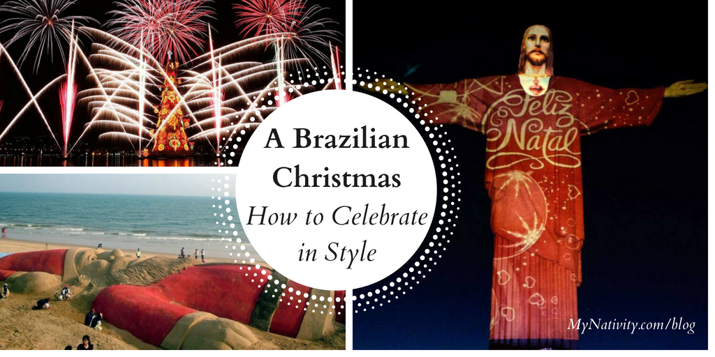 A Brazilian Christmas: How To Celebrate In Style | MyNativity