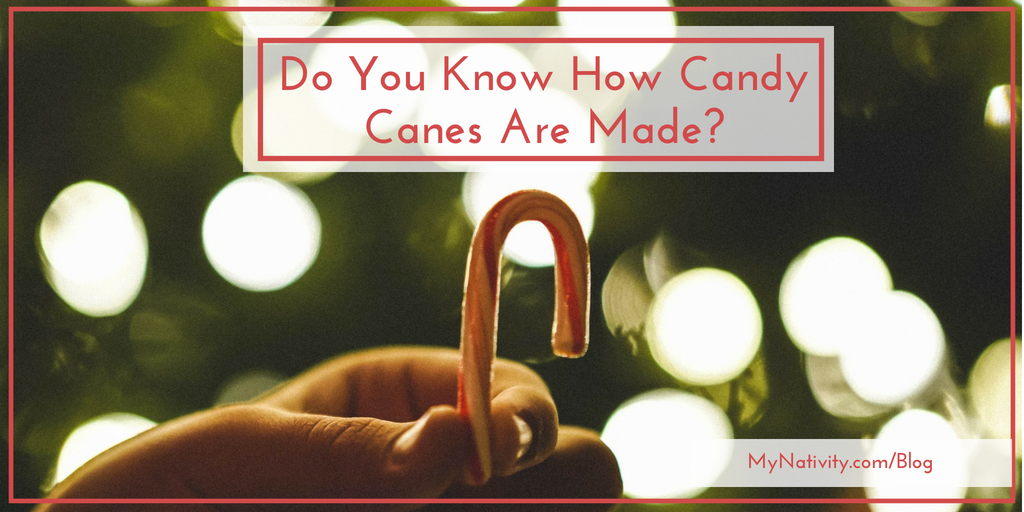Do You Know How Candy Canes are Made? | MyNativity