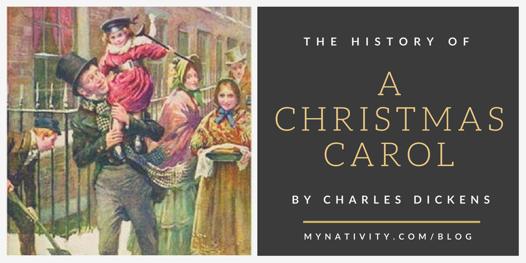 The History of “A Christmas Carol” by Charles Dickens | MyNativity
