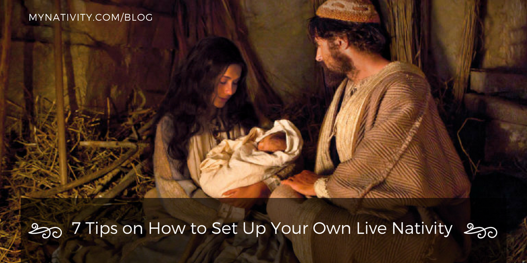 7 Tips on How to Set Up Your Own Live Nativity | MyNativity
