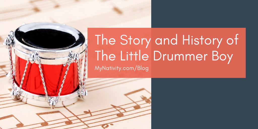 The Story and History of The Little Drummer Boy | MyNativity